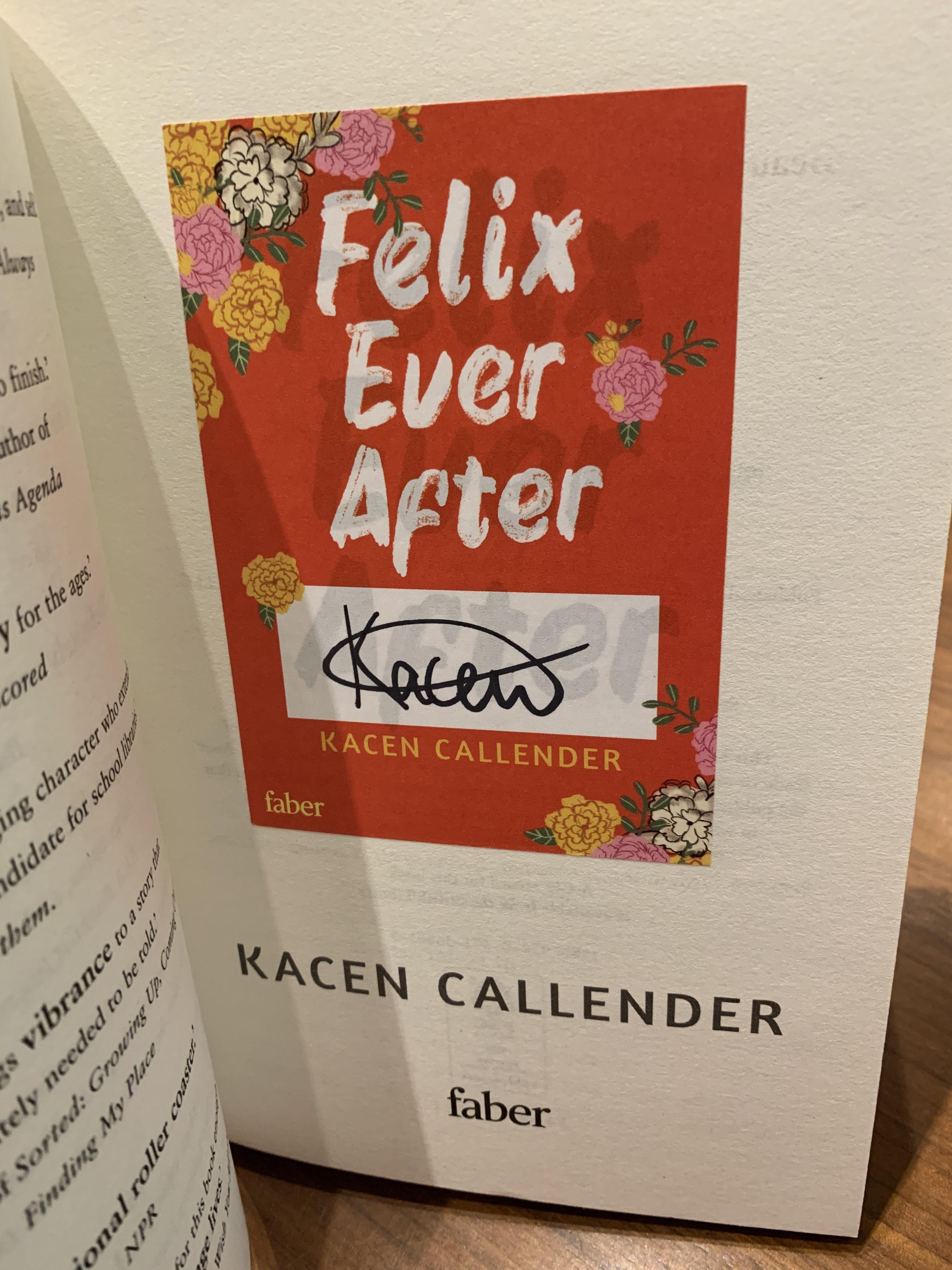 Felix Ever After *SIGNED FIRST EDITION* - Daker Books
